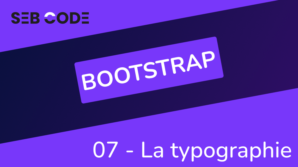 Tutoriel Bootstrap pour prendre en main le framework CSS